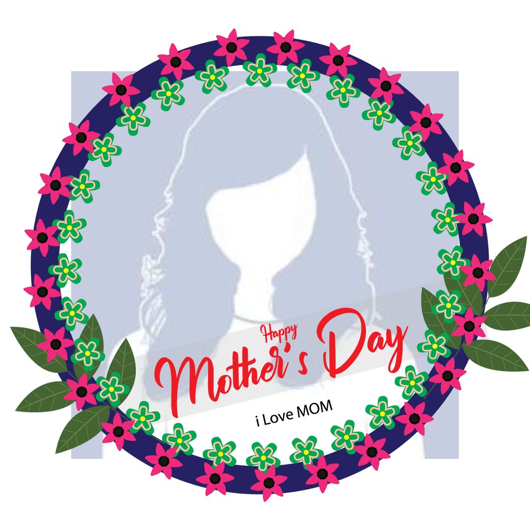 10+ Mothers day Frames For Profile Picture : Happy Mothers day 2022 - Youshouldlisten.com