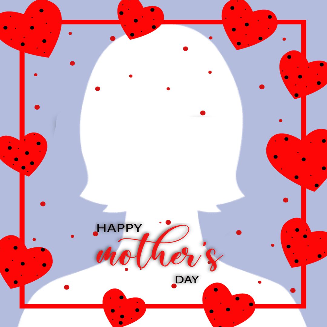 10+ Mothers day Frames For Profile Picture : Happy Mothers day 2022 - Youshouldlisten.com